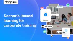 Scenario-based learning for corporate training – ThingLink Blog