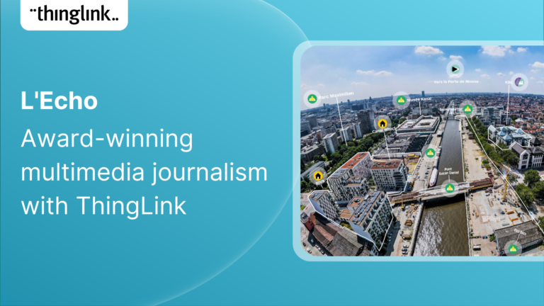 L’Echo Creates Award-Winning Multimedia Journalism with ThingLink ...