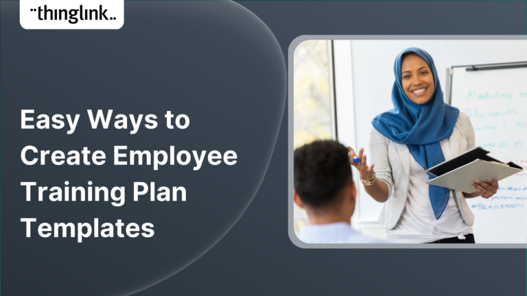 Easy Ways to Create Employee Training Plan Templates | ThingLink Blog