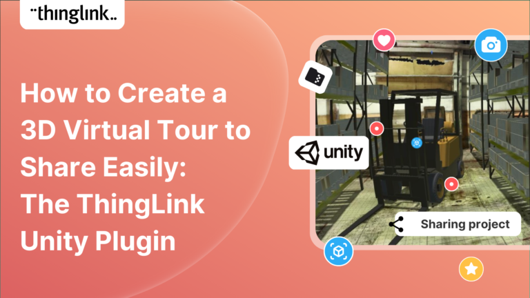How to Share Your Unity Projects the Easy Way | ThingLink Blog